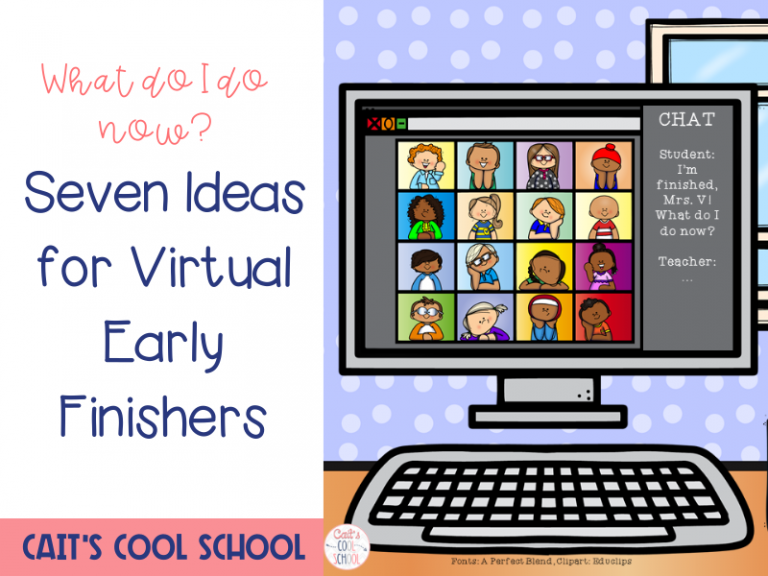 The one with virtual Early Finisher Activities - Cait's Cool School