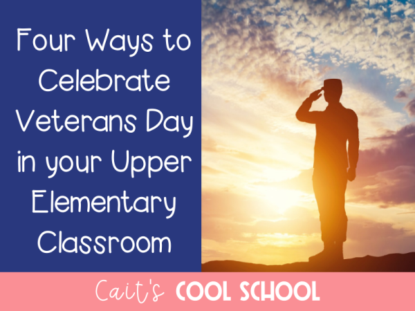 The one about Veterans Day in your upper elementary classroom - Cait's ...